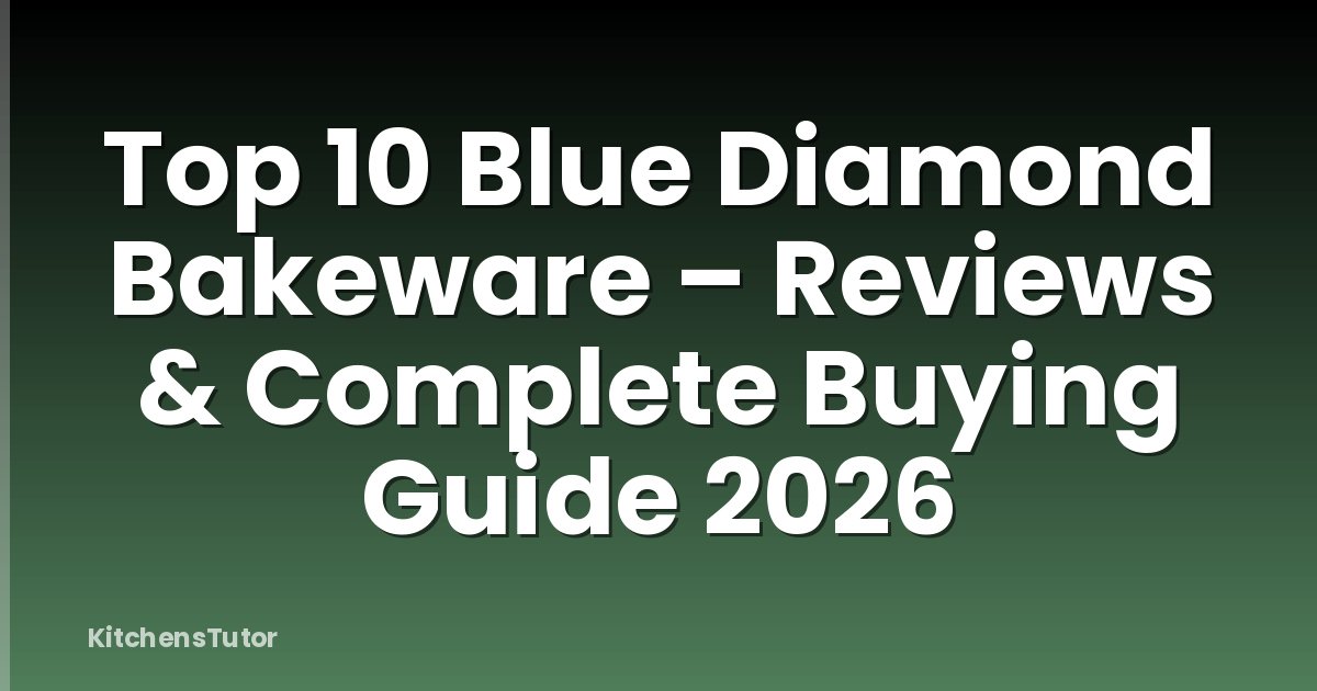 Top 10 Blue Diamond Bakeware – Reviews & Complete Buying Guide 2026 ...