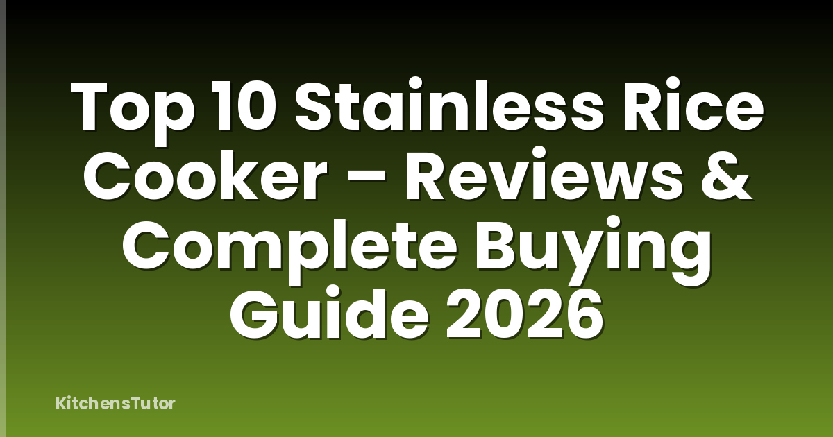 Top 10 Stainless Rice Cooker – Reviews & Complete Buying Guide 2026 ...